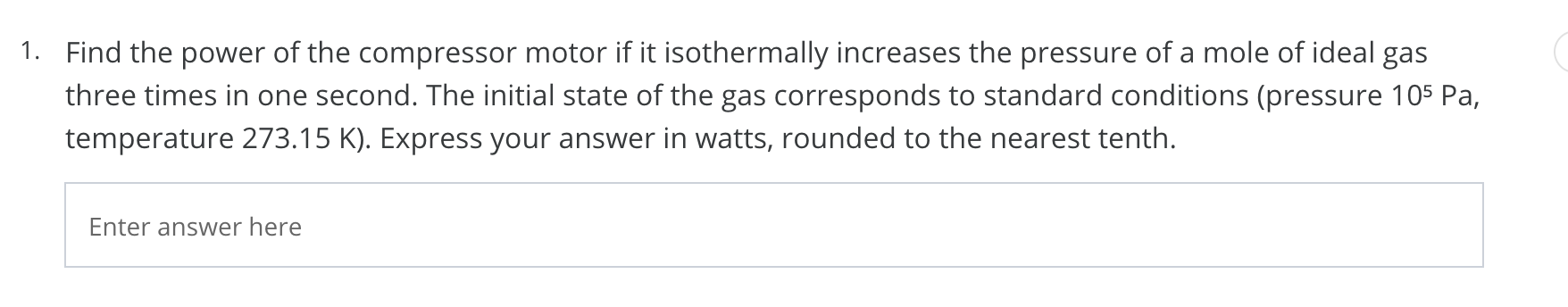 Solved 1. Find the power of the compressor motor if it | Chegg.com