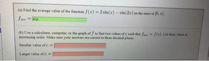 Solved Find the average value of the function f(x) = 2 sin | Chegg.com