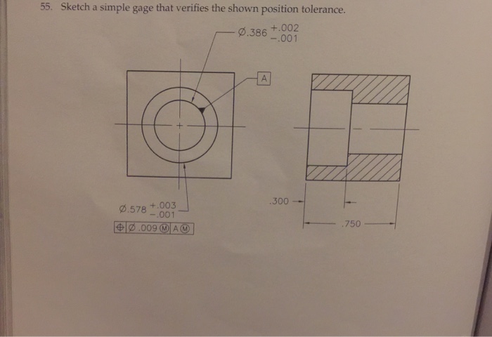 Solved Sketch a simple gage that verifies the shown position | Chegg.com