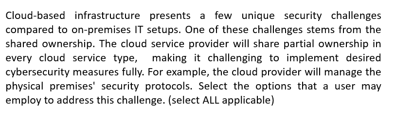 Solved Cloud-based infrastructure presents a few unique | Chegg.com