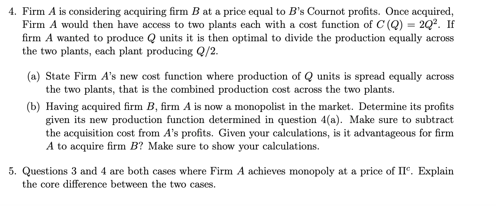 Solved Problem 6 Cournot Competition and Acquisition Firm A | Chegg.com