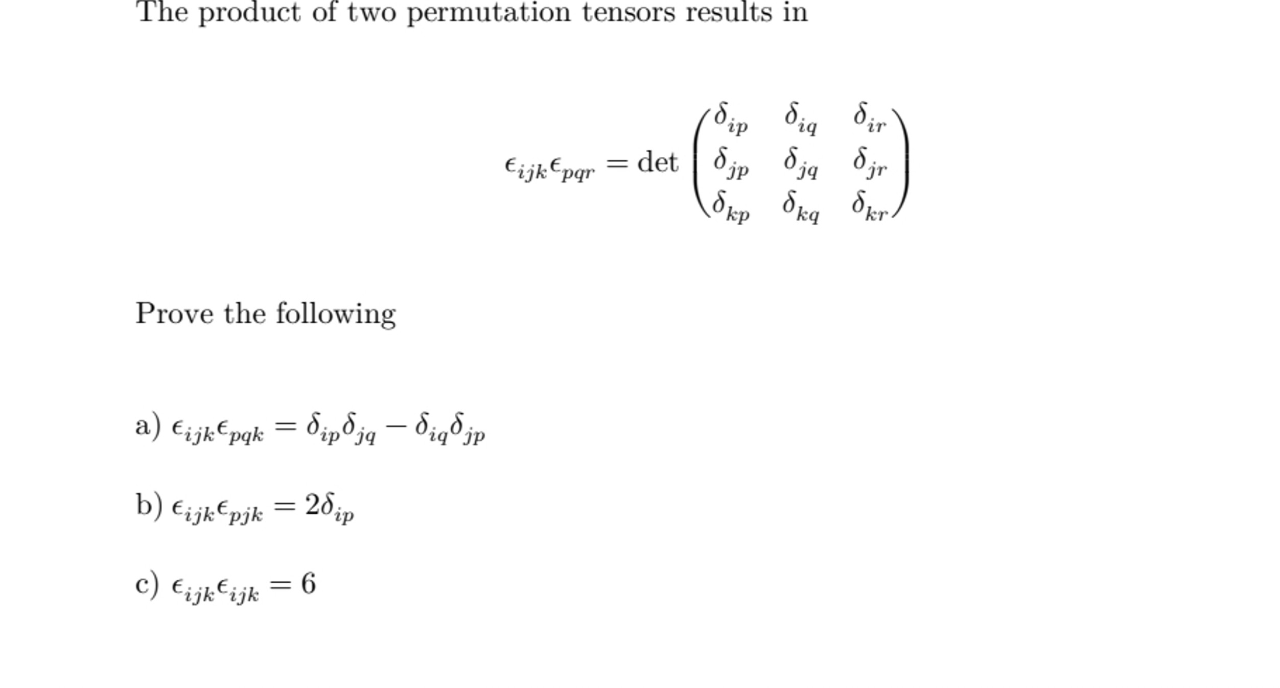 Solved The product of two permutation tensors results | Chegg.com