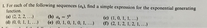Solved l. For each of the following sequences (a), find a | Chegg.com
