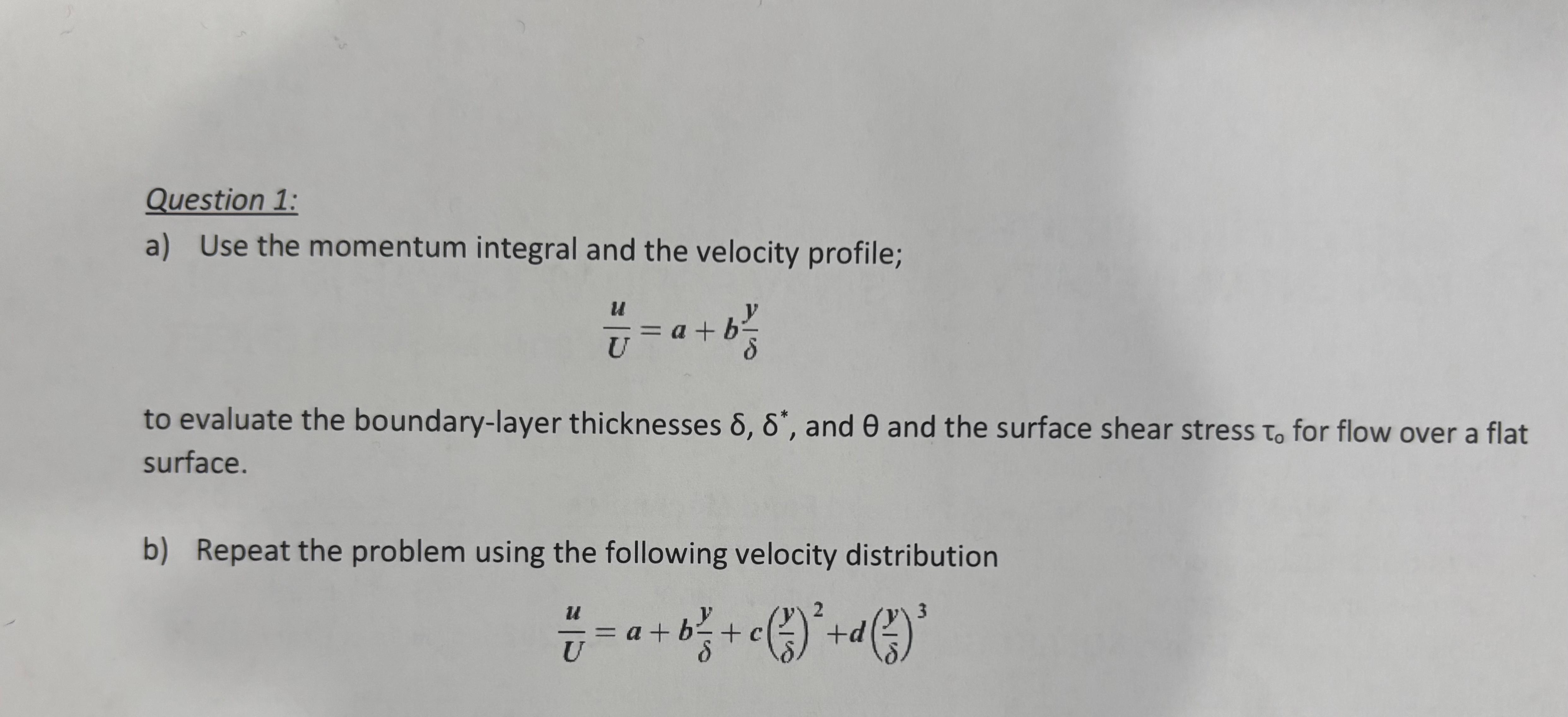Question 1:auU=a+byδto ﻿evaluate the boundary-layer | Chegg.com