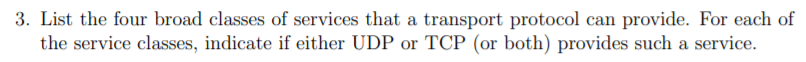 Solved 3. List the four broad classes of services that a | Chegg.com