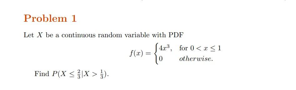 Solved Let X be a continuous random variable with PDF | Chegg.com