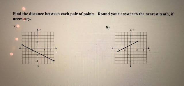 Solved Find the distance between each pair of points. Round | Chegg.com