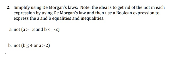 Solved 2. Simplify using De Morgan's laws: Note: the idea is | Chegg.com