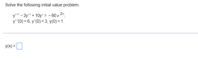 Solved Solve the following initial value problem. y'"-27" + | Chegg.com