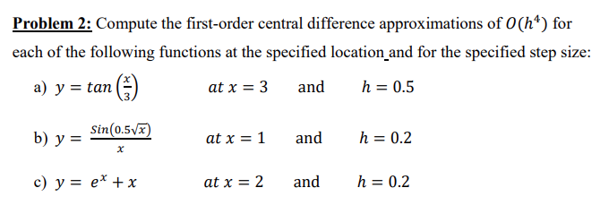 Solved Problem 2: Compute the first-order central difference | Chegg.com