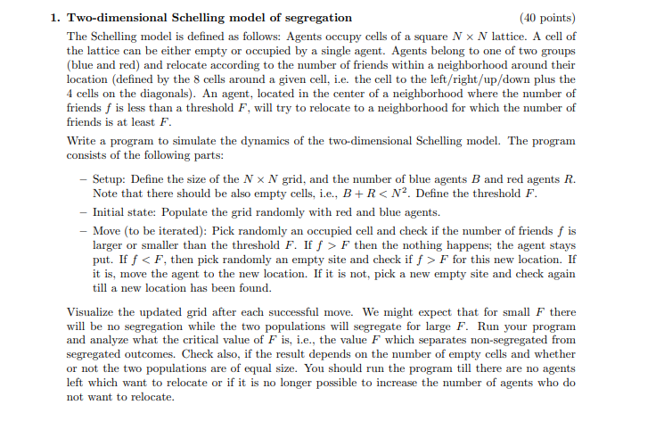Solved Two-dimensional Schelling model of segregation (40 | Chegg.com