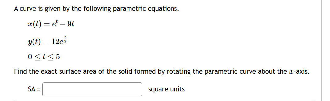 A curve is ﻿given by ﻿the following parametric | Chegg.com