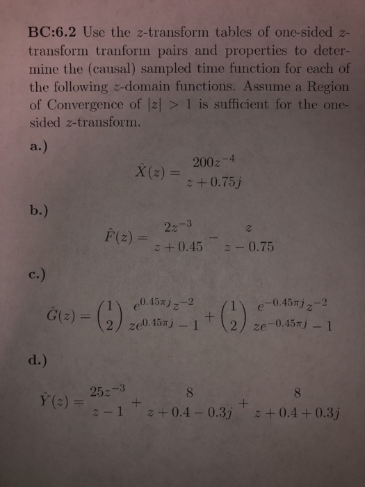 Solved BC:6.2 Use the z-transform tables of one-sided z- | Chegg.com