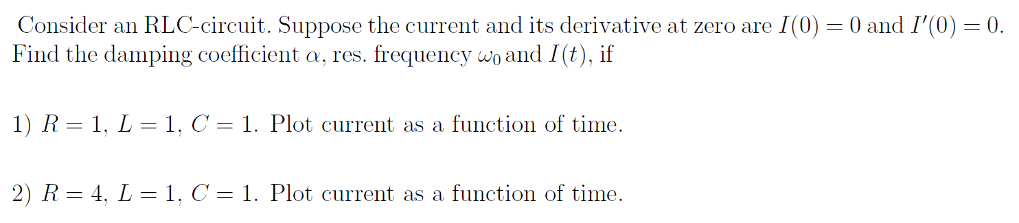 Solved Consider an RLC-circuit. Suppose the current and its | Chegg.com