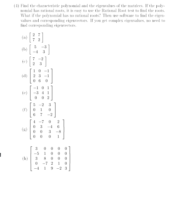 Solved (4) Find the characteristic polynomial and the | Chegg.com