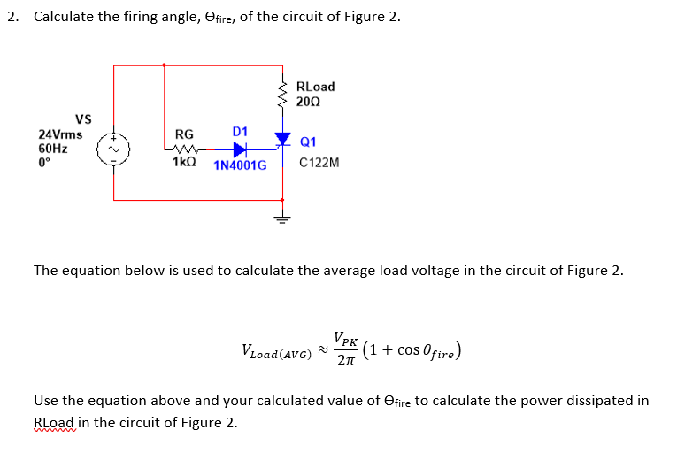 Solved 2. Calculate the firing angle, fire, of the circuit | Chegg.com
