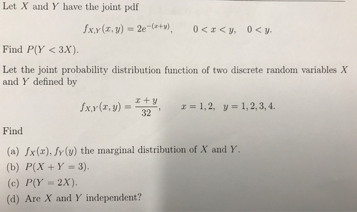 Solved Let X and Y have the joint pdf f.xy(x, y) = 2e-e+v), | Chegg.com