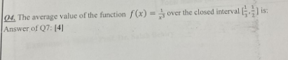 Solved Q4. The average value of the function f(x)=x31 over | Chegg.com