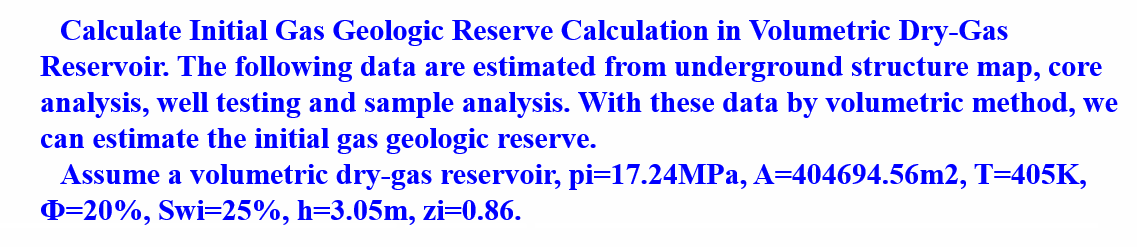 Solved Calculate Initial Gas Geologic Reserve Calculation in | Chegg.com