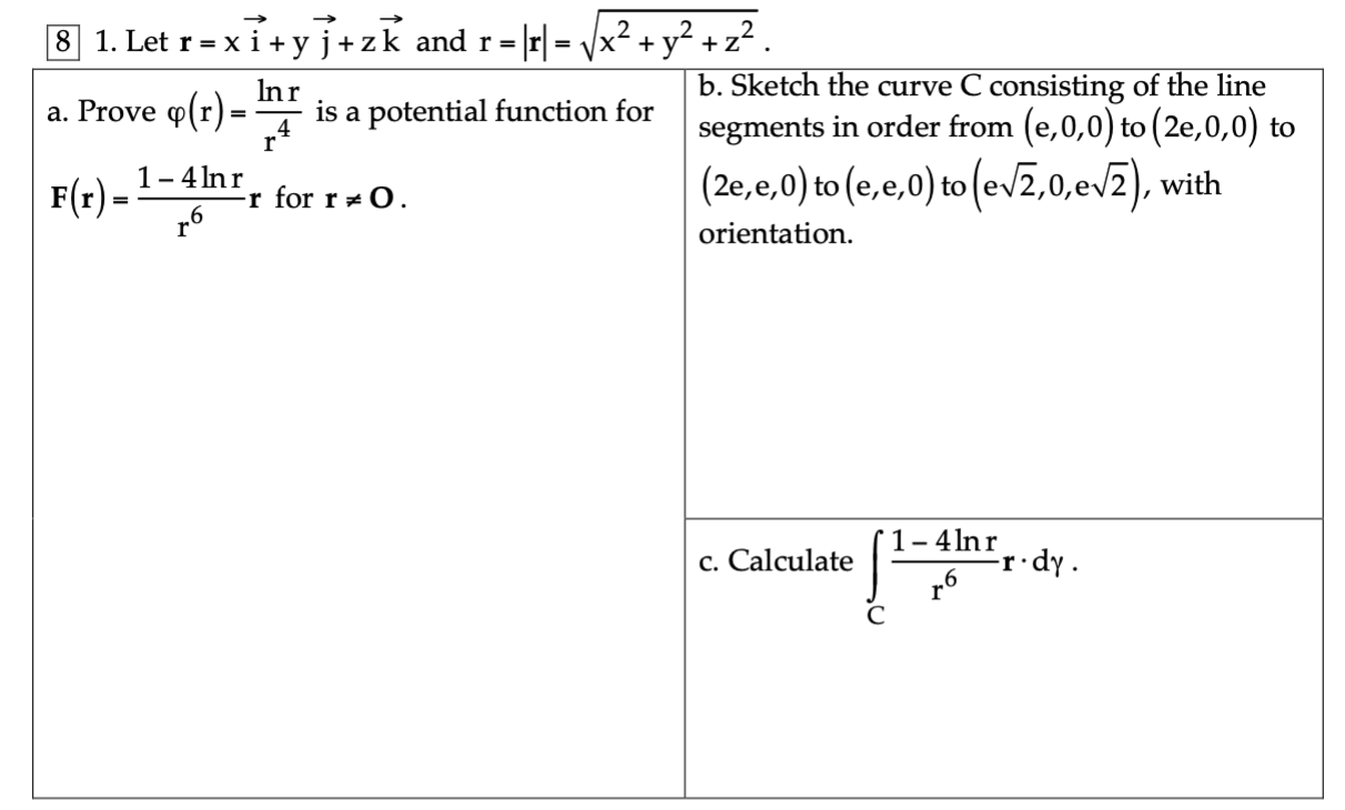 Solved Inr = 8 1. Let r = xi+yj+zk and r = r = Vx2 + y2 + | Chegg.com