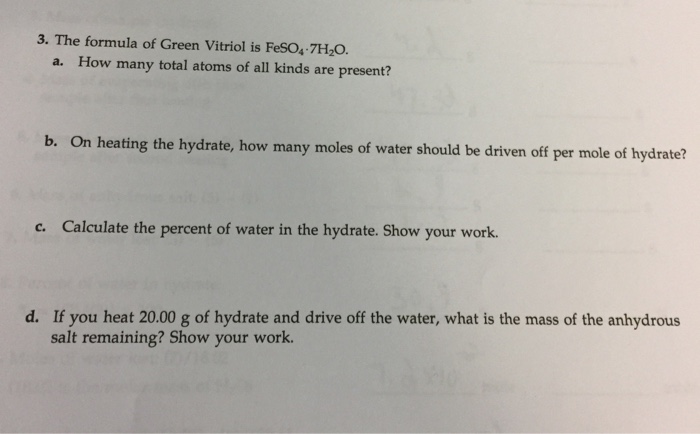 Solved 3·The formula of Green Vitriol is FeSO4-7H2 How many | Chegg.com