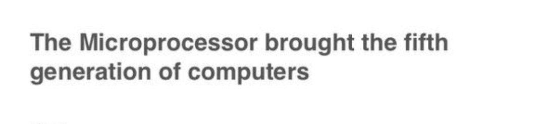 Solved The Microprocessor brought the fifth generation of | Chegg.com