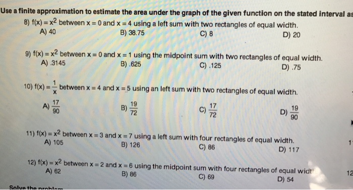 Solved Use a finite approximation to estimate the area under | Chegg.com