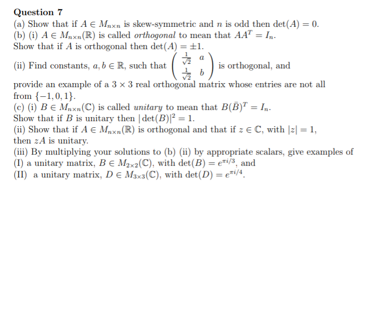Solved a Question 7 (a) Show that if A E Mnxn is | Chegg.com