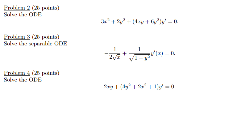 Solved Problem 2 (25 points) Solve the ODE | Chegg.com