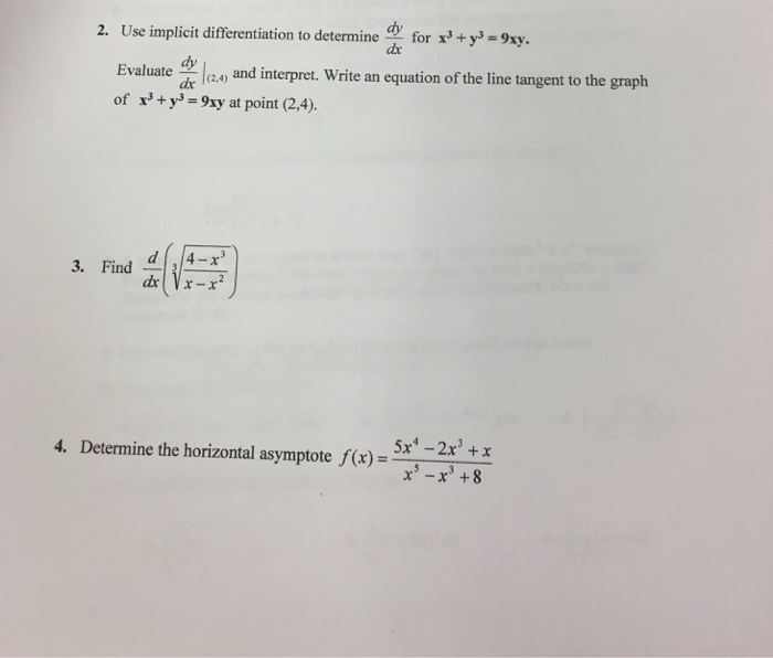 Solved Use implicit differentiation to determine dy/dx for | Chegg.com