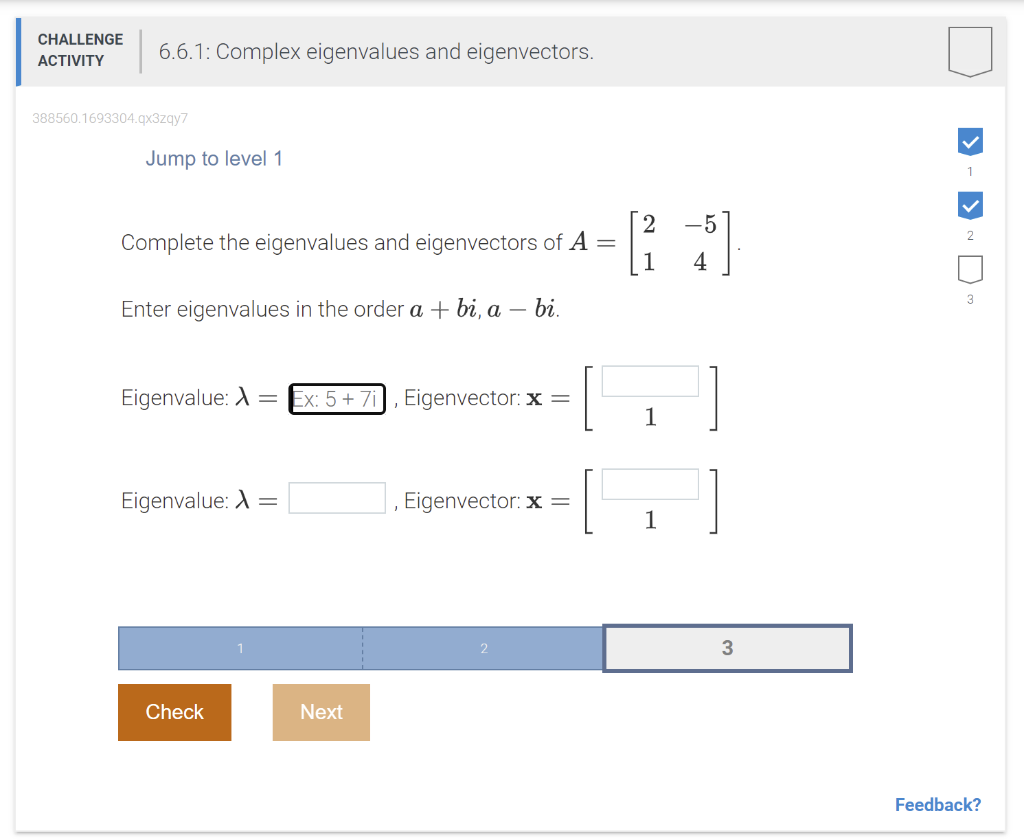 Solved CHALLENGE ACTIVITY 6.6.1: Complex eigenvalues and | Chegg.com