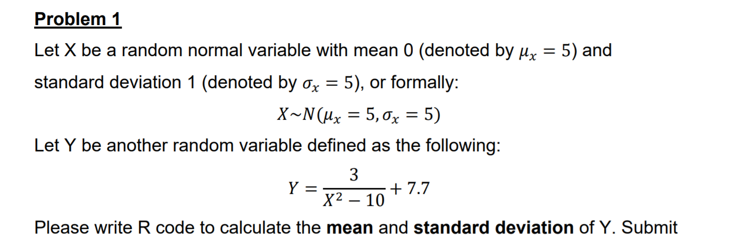 Solved - Problem 1 Let X be a random normal variable with | Chegg.com