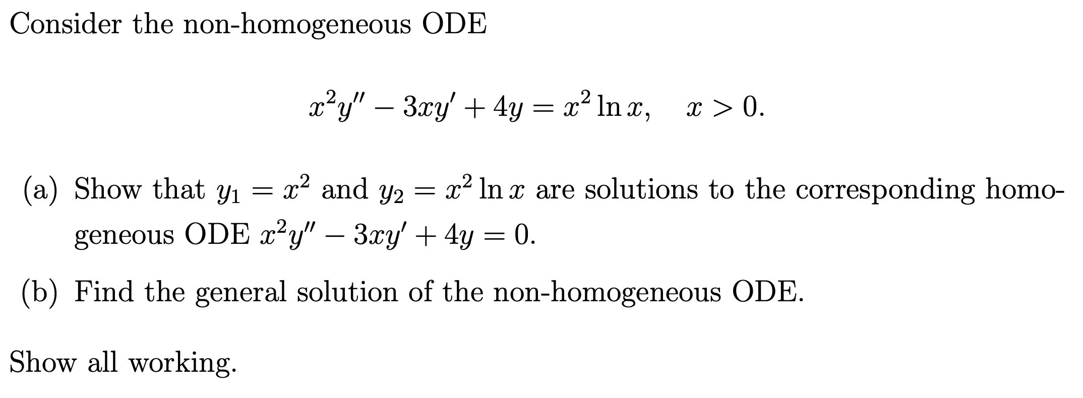 Solved Consider the non-homogeneous ODE | Chegg.com
