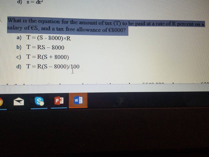 Solved is the equation for the amount of tax (I) to be paid | Chegg.com