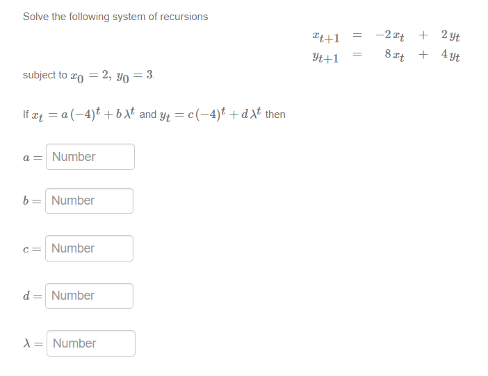 Solved Solve The Following System Of Recursions 2 2t 2