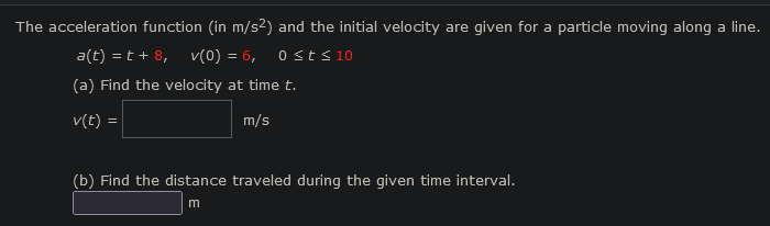 Solved The acceleration function (in m/s2 ) and the initial | Chegg.com