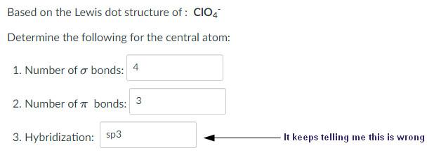 Solved Based on the Lewis dot structure of: CIO4 Determine | Chegg.com
