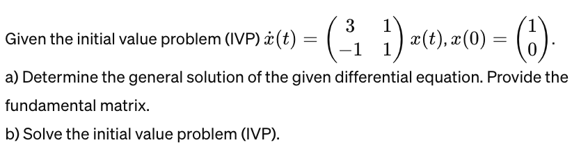 Solved Given the initial value problem | Chegg.com