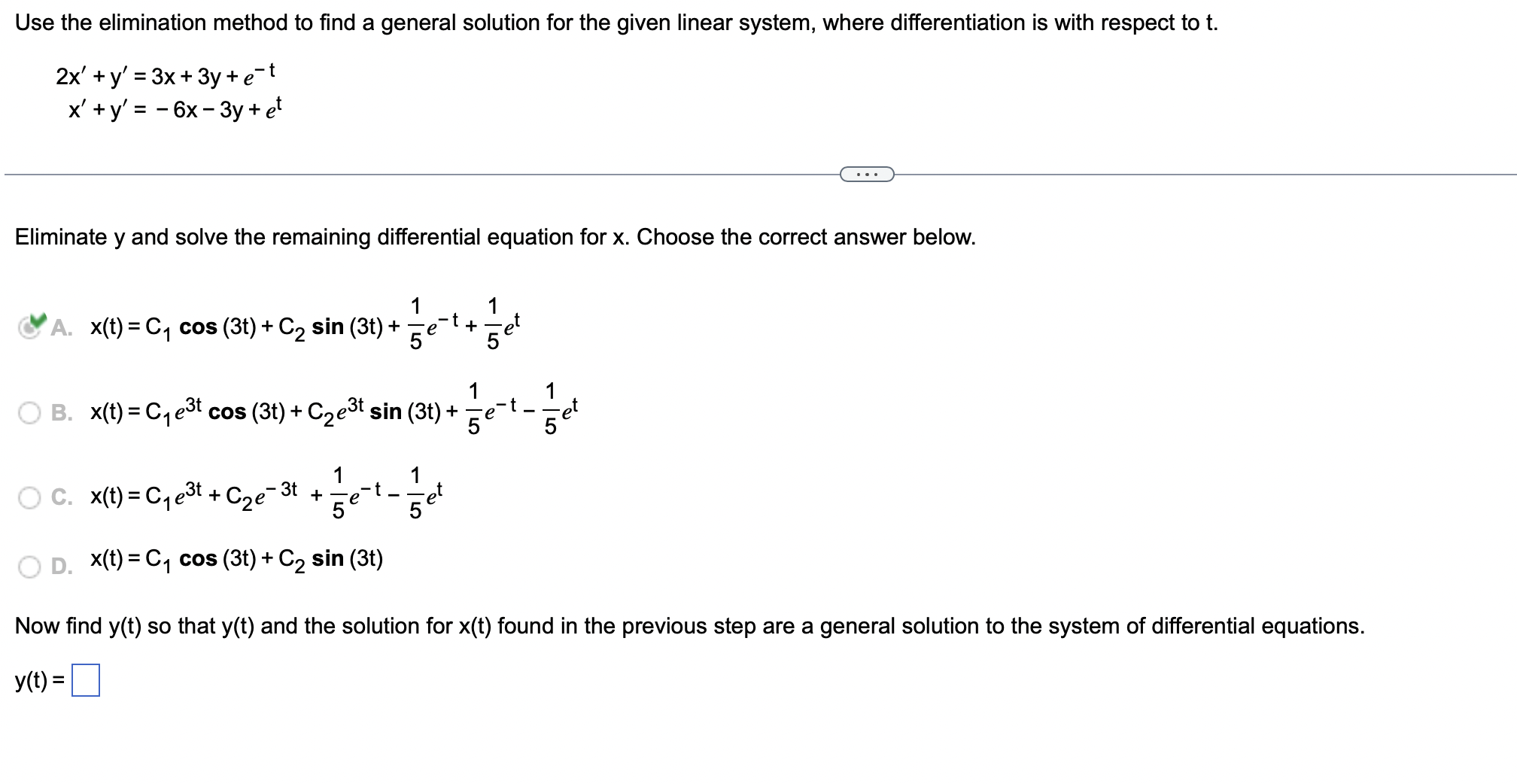 [Solved]: Use the elimination method to find a general solu