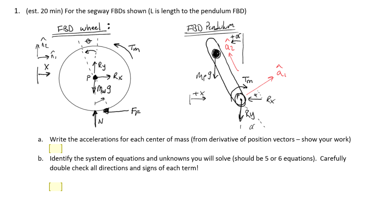 1. (est. 20 min) For the segway FBDs shown (L is | Chegg.com