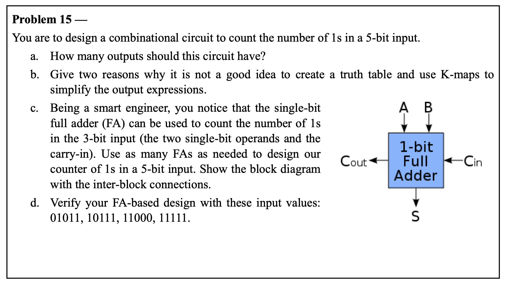 Solved Problem 15 a. You are to design a combinational | Chegg.com