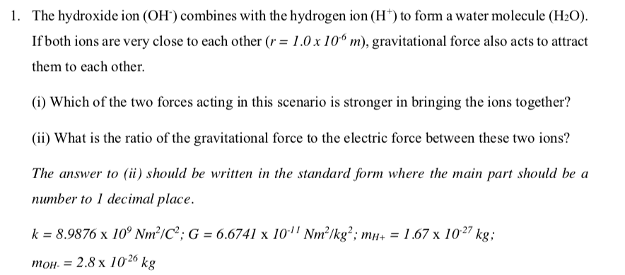 Solved 1. The hydroxide ion (OH") combines with the hydrogen | Chegg.com