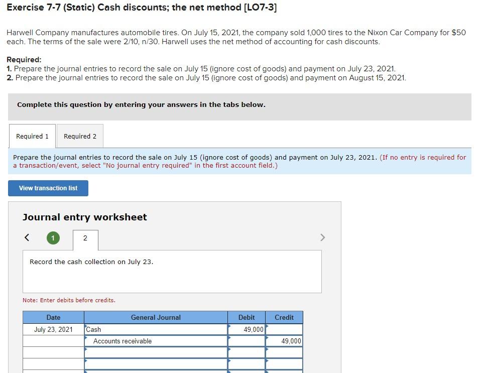 Solved Exercise 7-7 (Static) Cash discounts; the net method | Chegg.com Solved Exercise 7-7 (Static) Cash discounts; the net method | Chegg.com