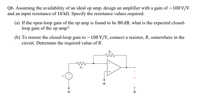 Solved Q6. Assuming the availability of an ideal op amp, | Chegg.com