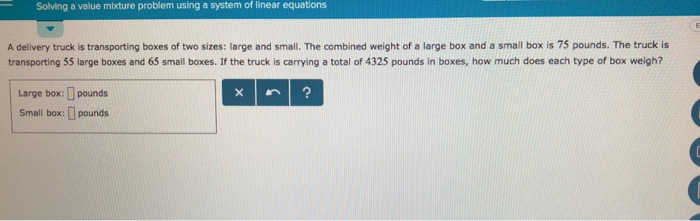 Solved Solving a value mixture problem using a system of | Chegg.com