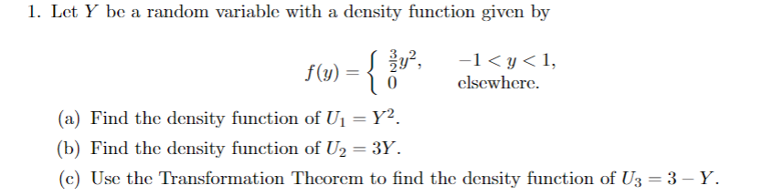 Solved 1. Let Y be a random variable with a density function | Chegg.com