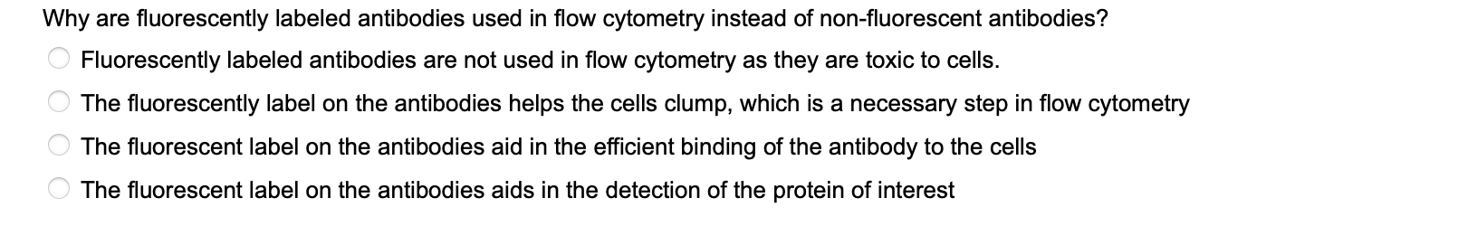 Solved Why are fluorescently labeled antibodies used in flow | Chegg.com