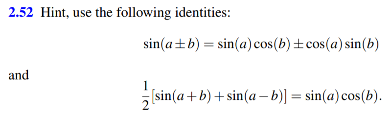 Solved 2.52. Orthogonality of the sine and cosine basis | Chegg.com