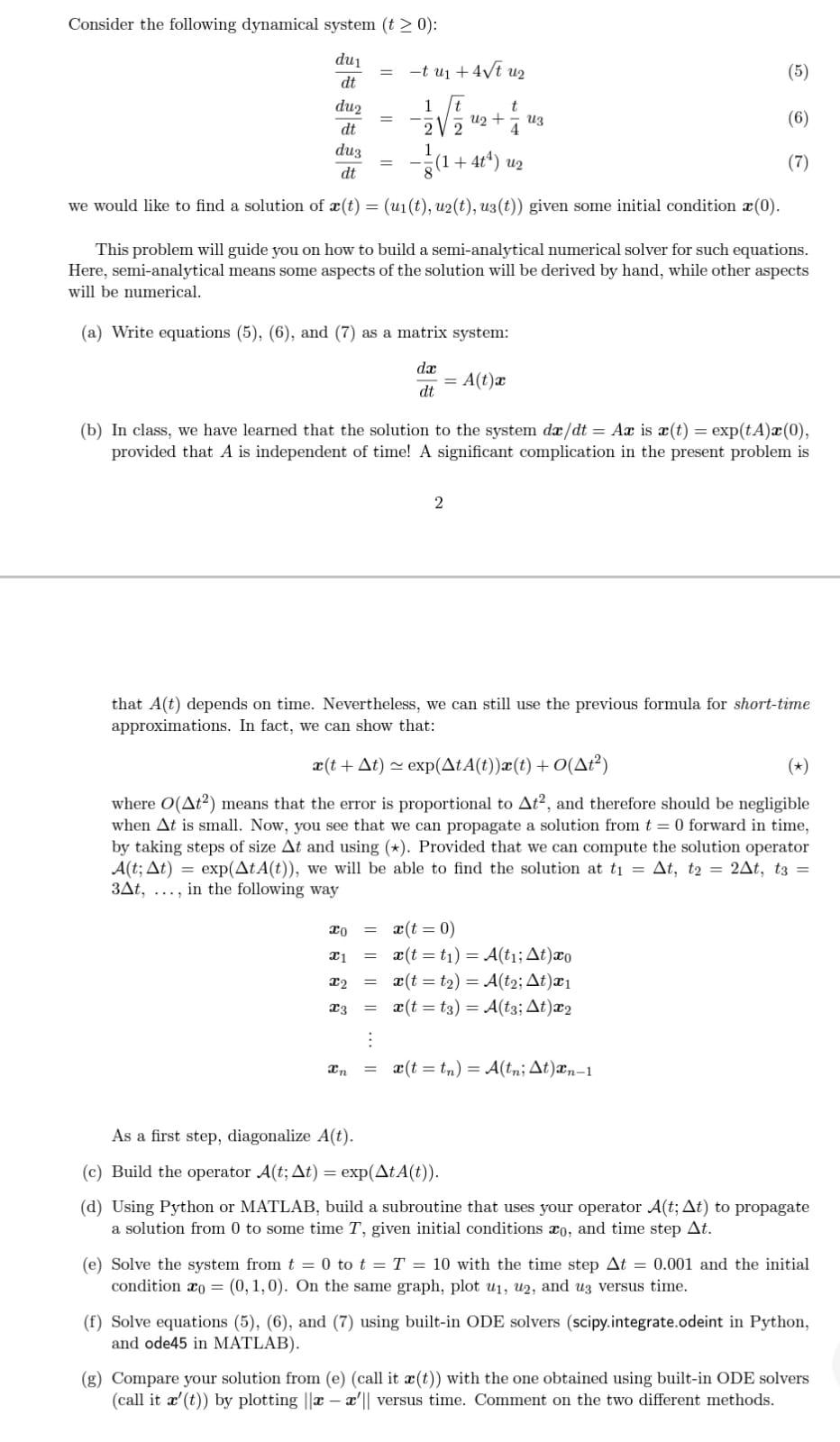Consider the following dynamical system (t > 0): -t u | Chegg.com