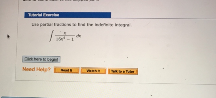Solved Tutorial Exercise Use partial fractions to find the | Chegg.com